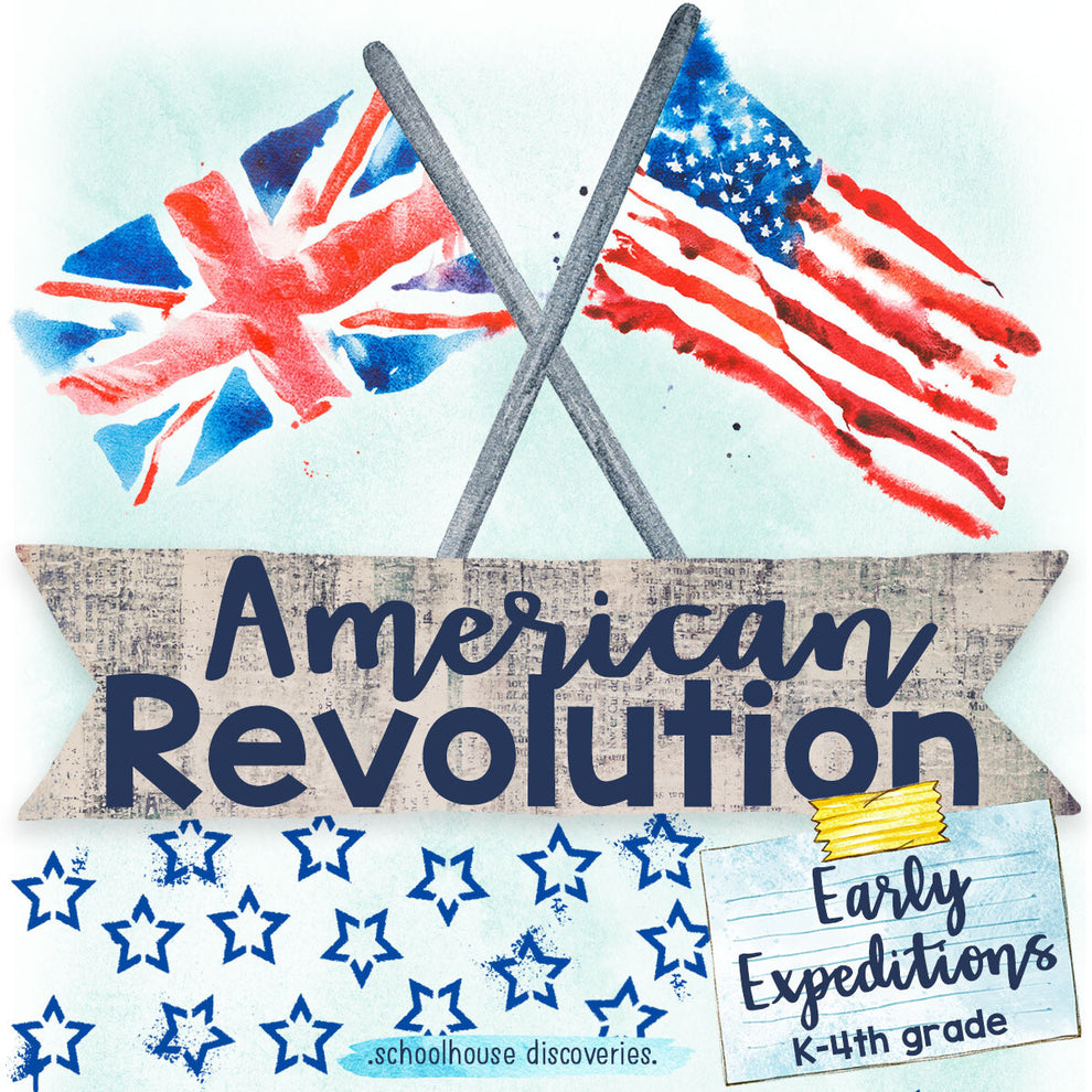 EE American Revolution – Schoolhouse Discoveries
